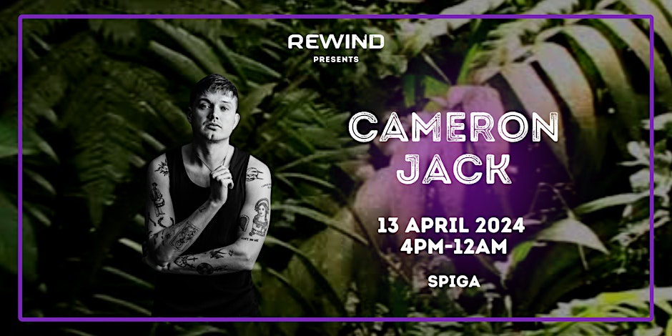 REWIND presents: Cameron Jack (UK) – Lan Kwai Fong